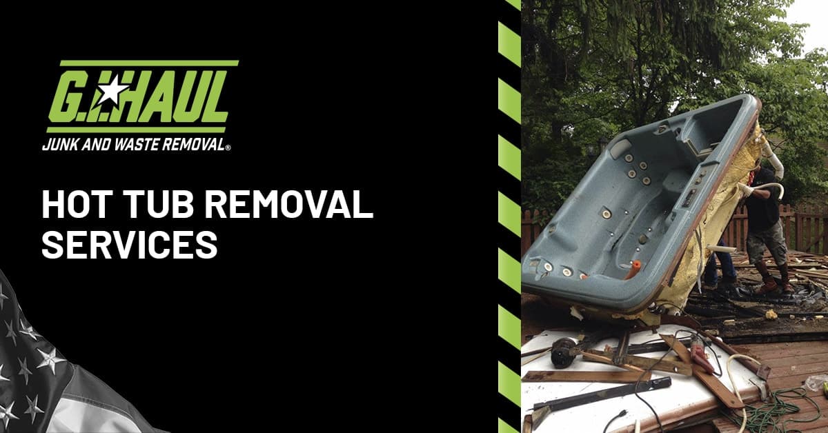 Schedule Your Hot Tub and Jacuzzi Removal Services | G.I.HAUL